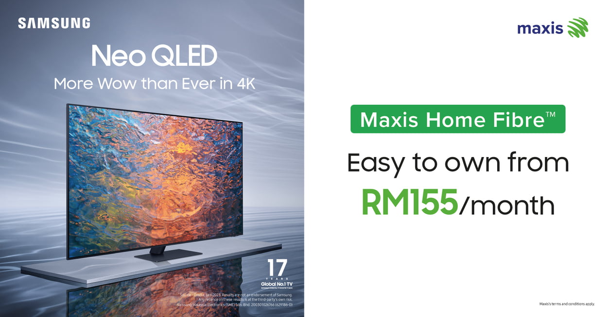 Easy to Own the New Samsung Neo QLED 4K from RM155 a Month with Maxis ...